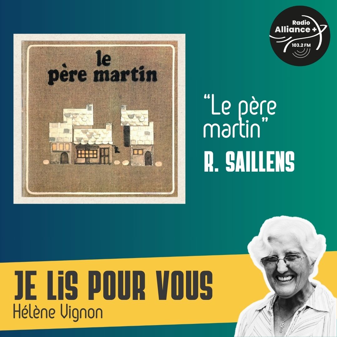 "Le Père Martin" - Radio Alliance Plus